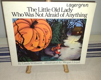 The Little Old Lady Who Was Not Afraid of Anything by Linda Williams ...