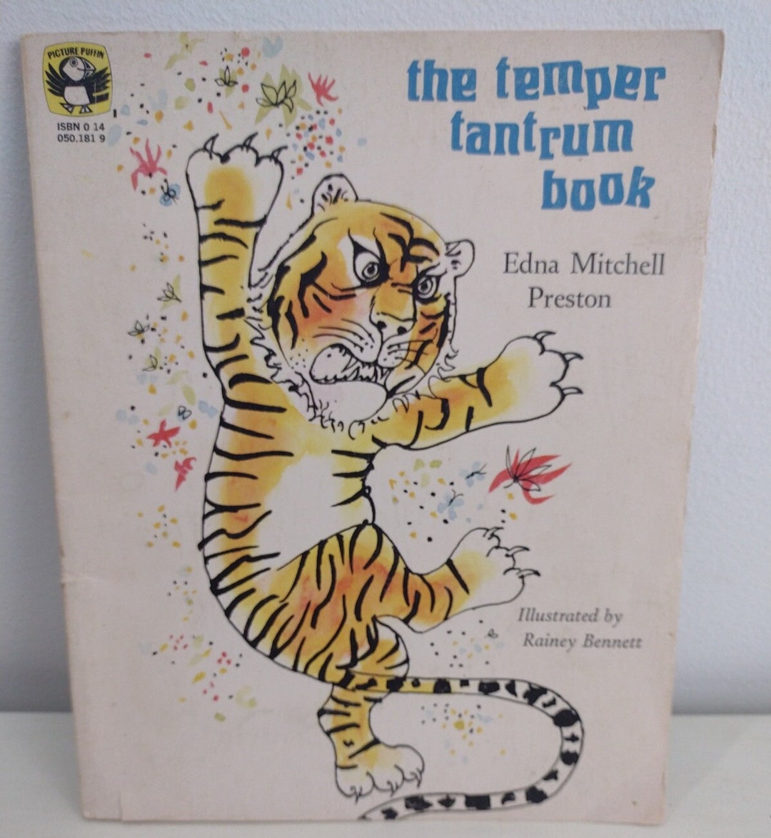 The Temper Tantrum Book by Edna Mitchell Preston Illustrated by Rainey ...
