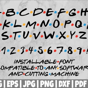 Friends Font Svg Friends Tv Show Svg Silhouette Dxf Cricut Friends Show ...