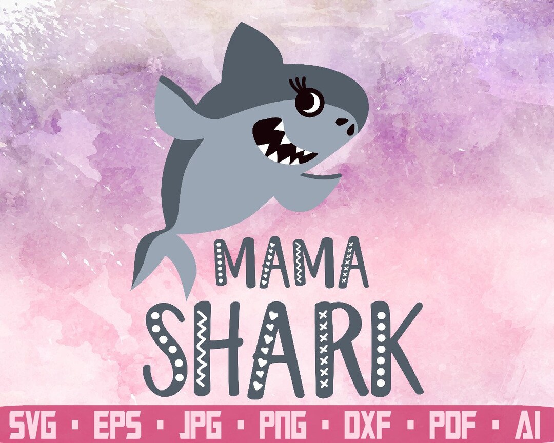 Mama Shark Mommy Baby Svg Shark Family Svg Baby Shark Shirt Baby Shower ...