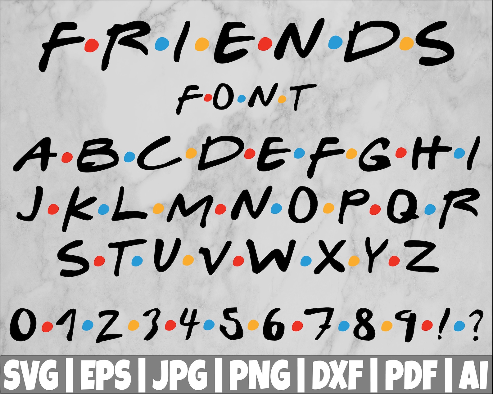 Friends Font Svg Friends Tv Show Svg Silhouette Dxf Cricut Friends Show ...