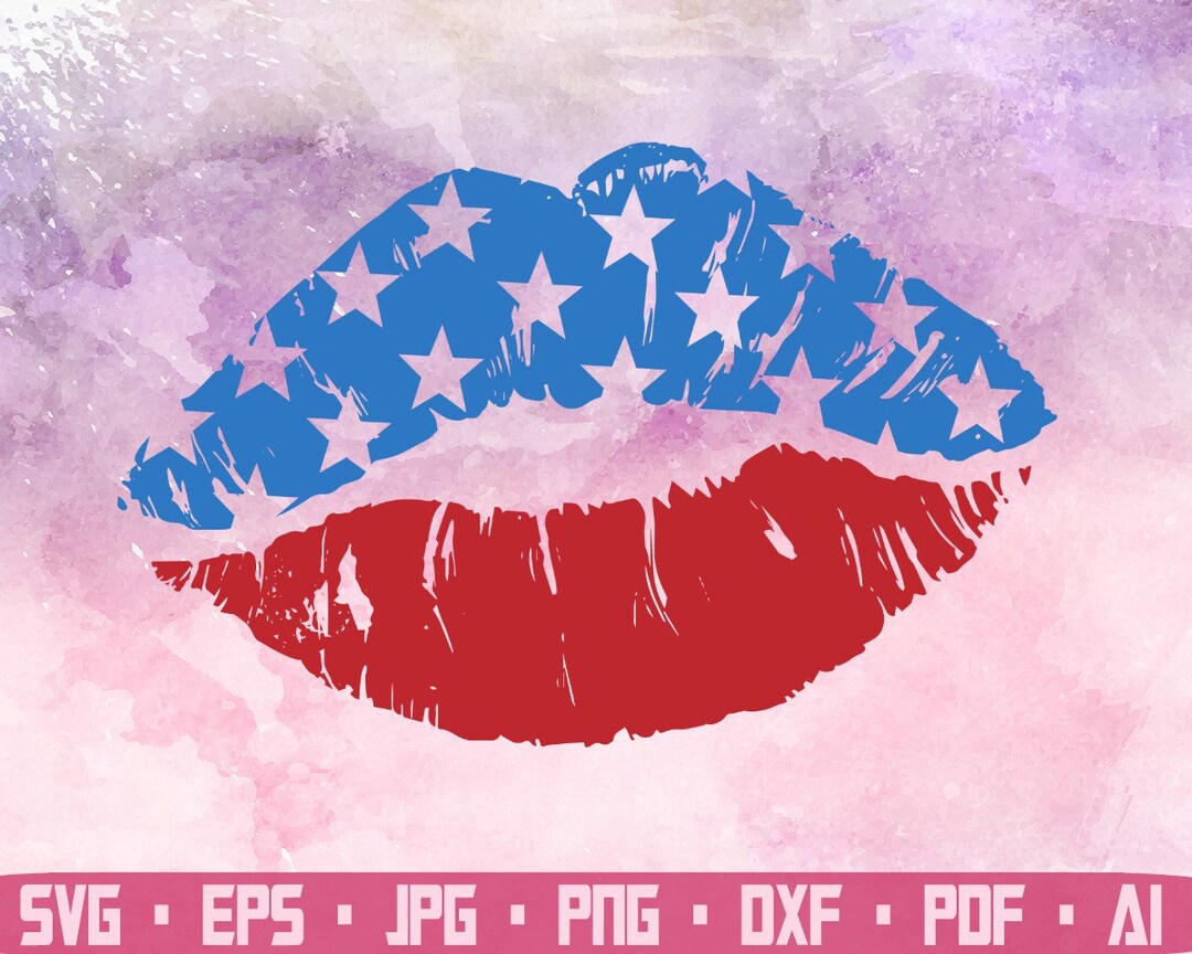 America American Kiss American Flag American Svg Red White Blue Lips ...