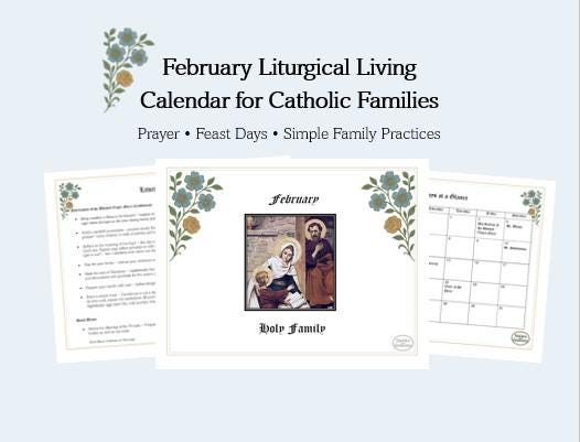 February Liturgical Living Guide | Catholic Calendar, Feast Days ...