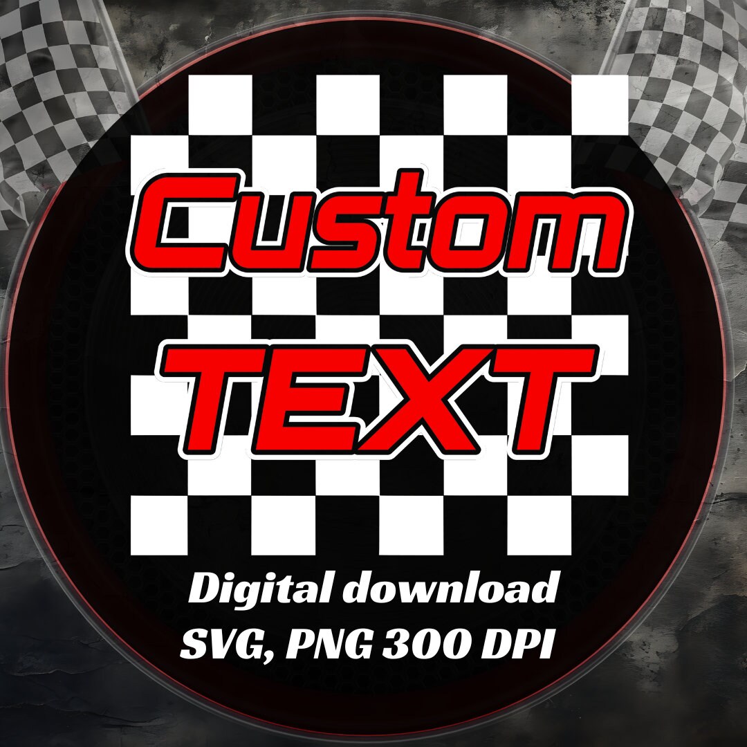 Checkered Racing Design SVG or PNG File, Tailored for You! Personalized ...