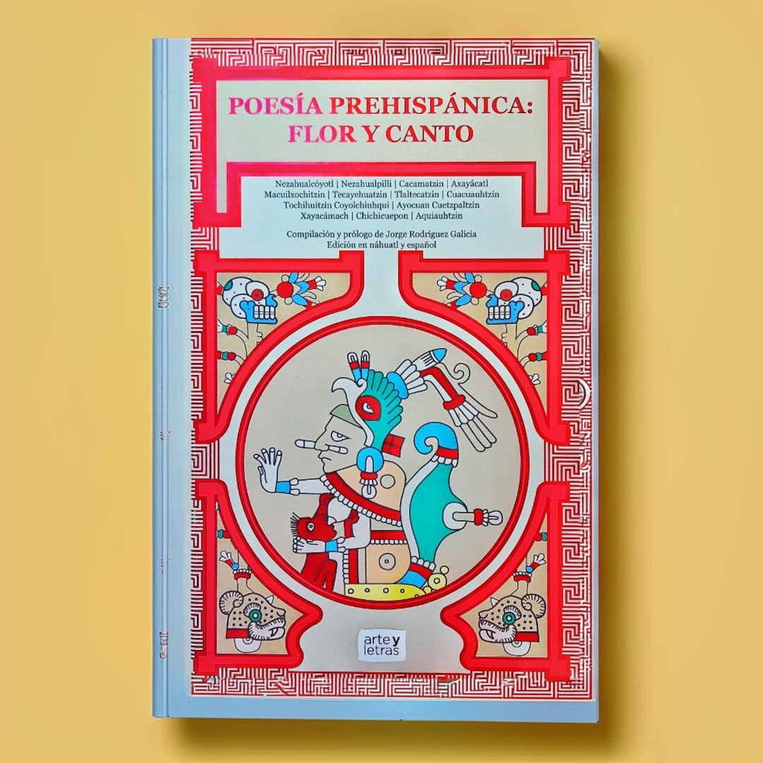 Prehispanic Poetry: Flor Y Canto PDF – Dual Language Nahuatl & Spanish ...