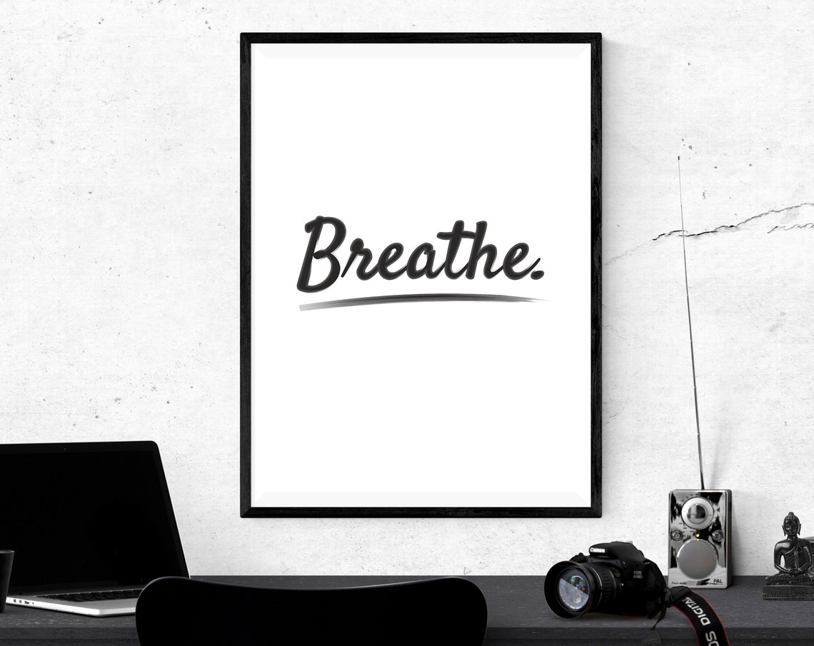 Breathe. - Inspirational Printable Typography Poster Design - Etsy