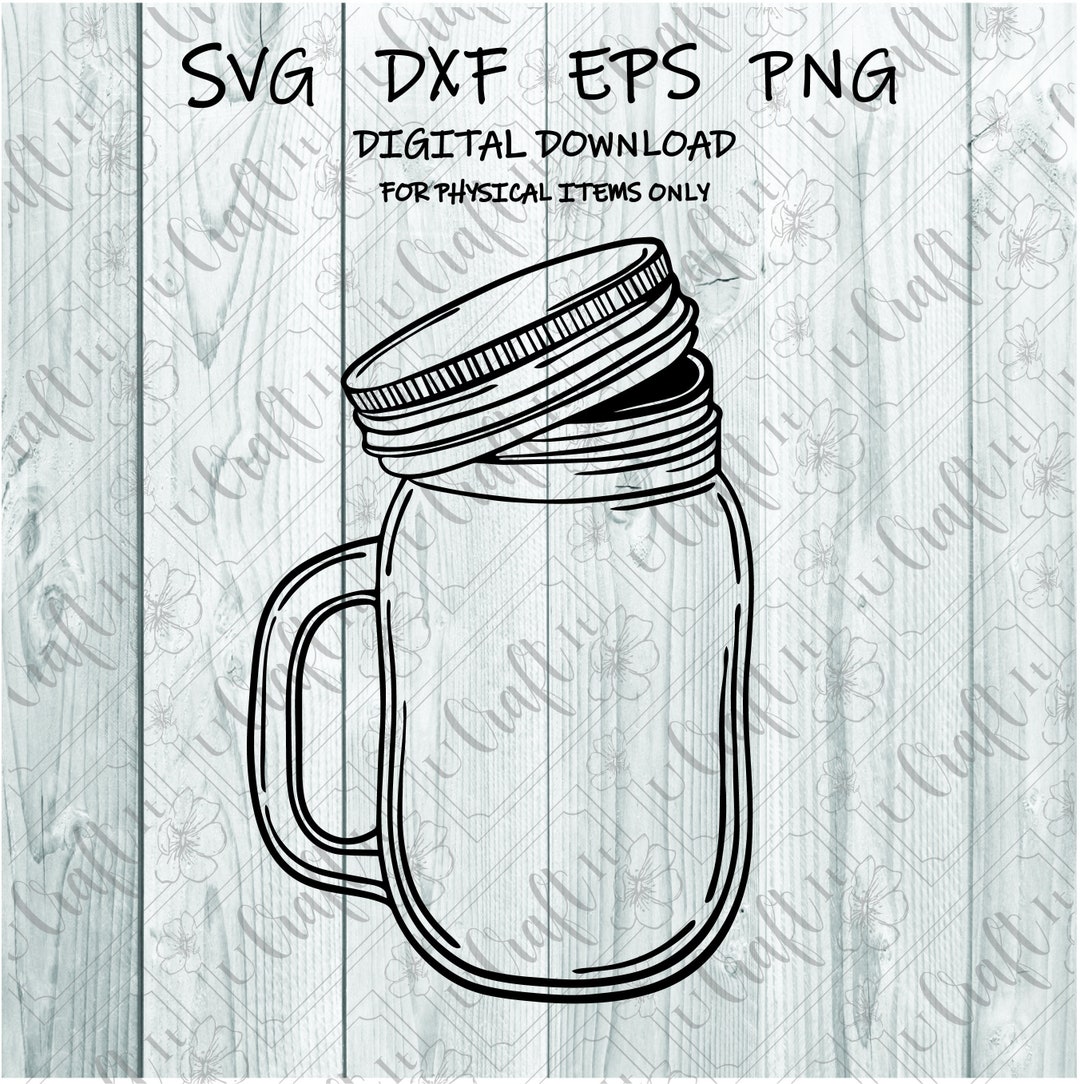 Mason Jar SVG - Jar SVG - Mason Jar Cut Files - Mason Jar Clipart ...