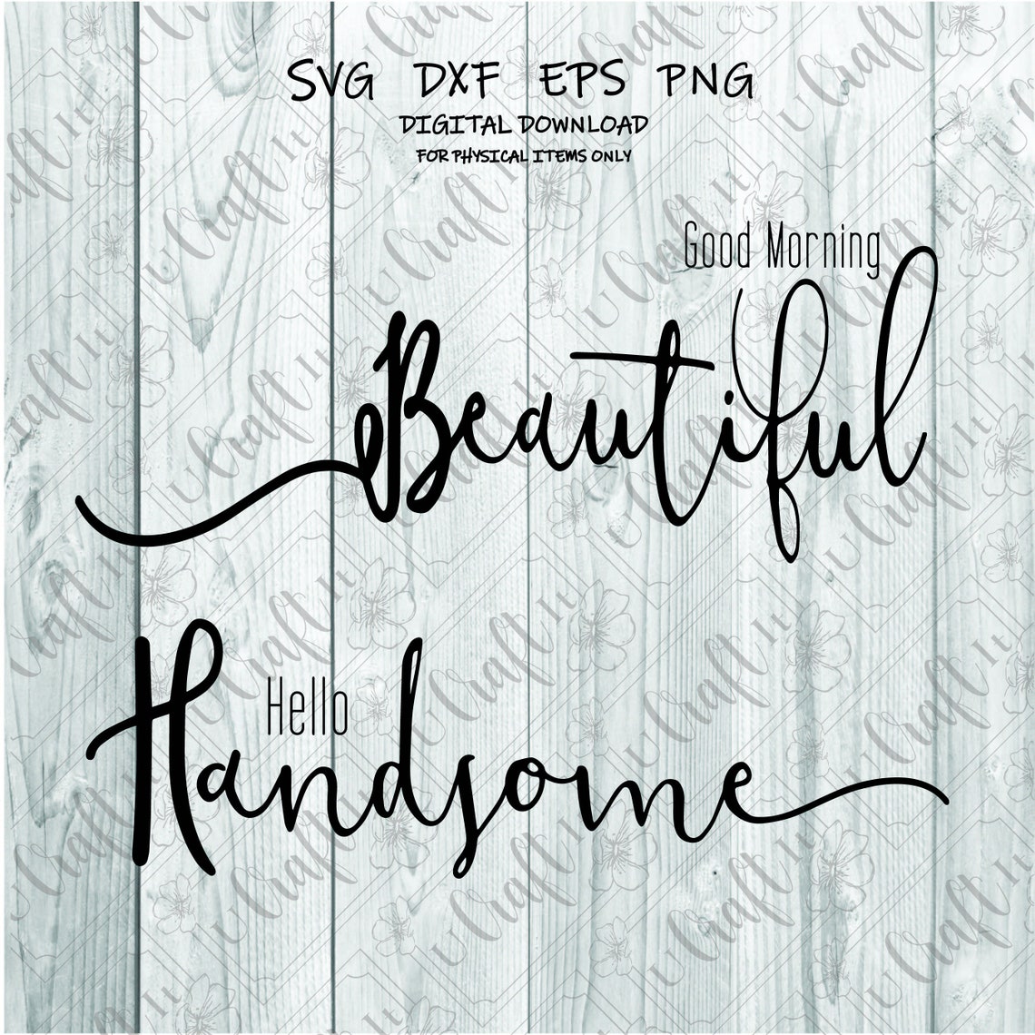 Good Morning Beautiful Hello Handsome SVG - Good Morning Svg - Hello ...