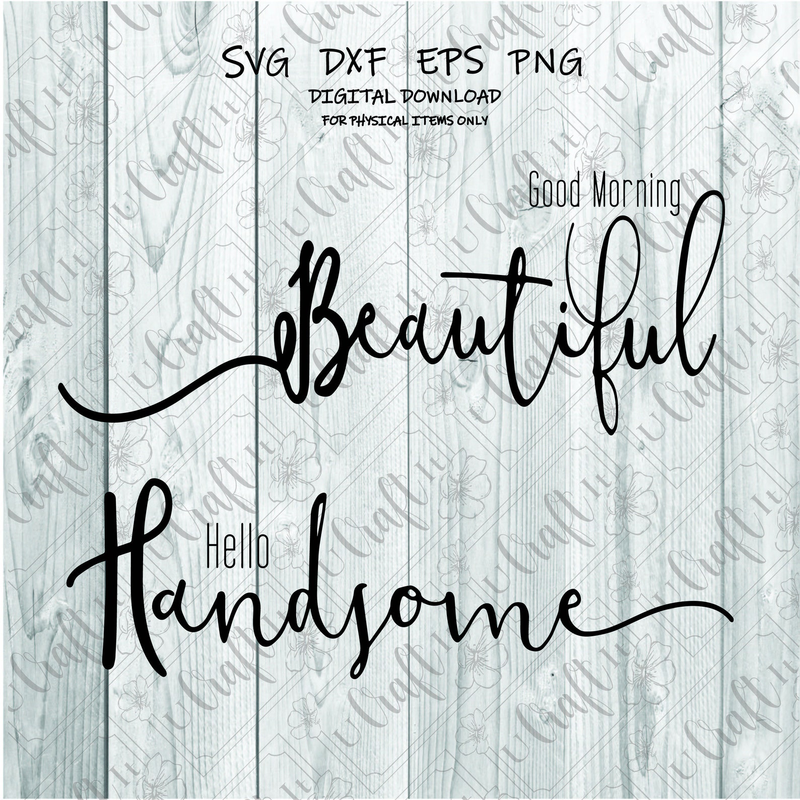 Good Morning Beautiful Hello Handsome SVG - Good Morning Svg - Hello ...