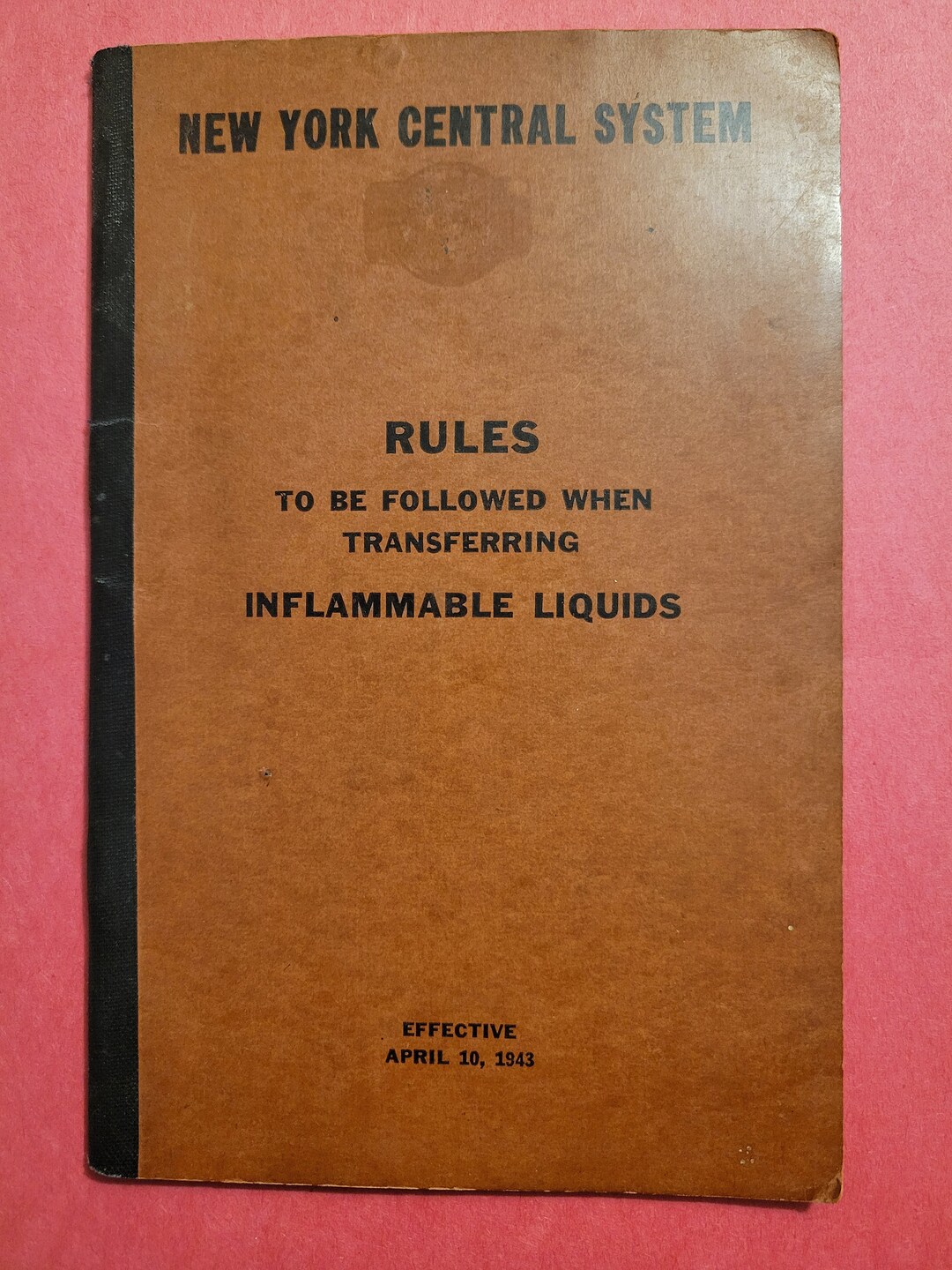 New York Central Railroad Rule Book for Transferring Inflammable ...