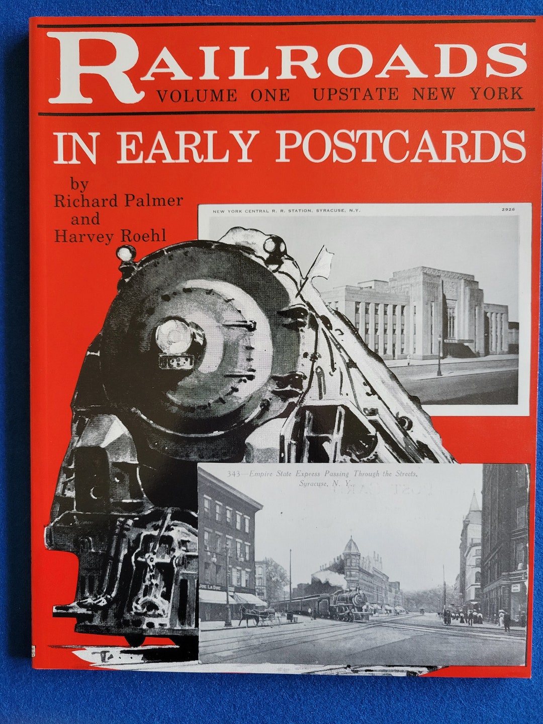 Railroads in Early Postcards, Volume One, Upstate New York by Richard ...