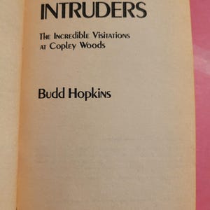 Intruders, the Incredible Visitations at Copley Woods by Budd Hopkins ...