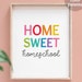 Home Sweet Homeschool Rainbow Classroom Sign, Printable Homeschool ...