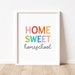 Home Sweet Homeschool Rainbow Classroom Sign, Printable Homeschool ...