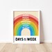 Rainbow Days of the Week, Nursery Art, Classroom Print, Homeschool ...