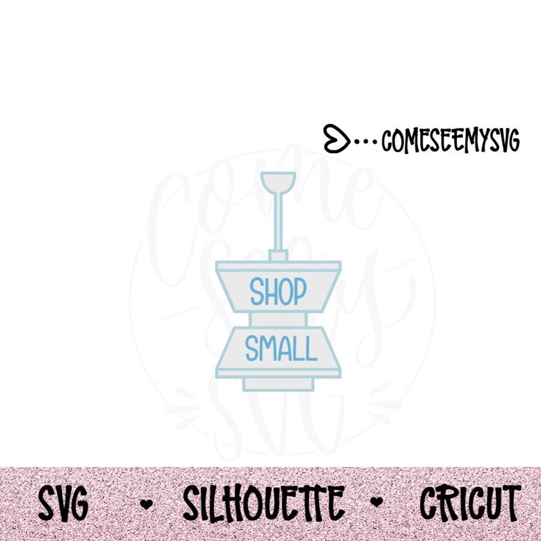 COMMERCIAL USE! Shop Small Business SVG Dxf Eps Jpeg and Png - Etsy