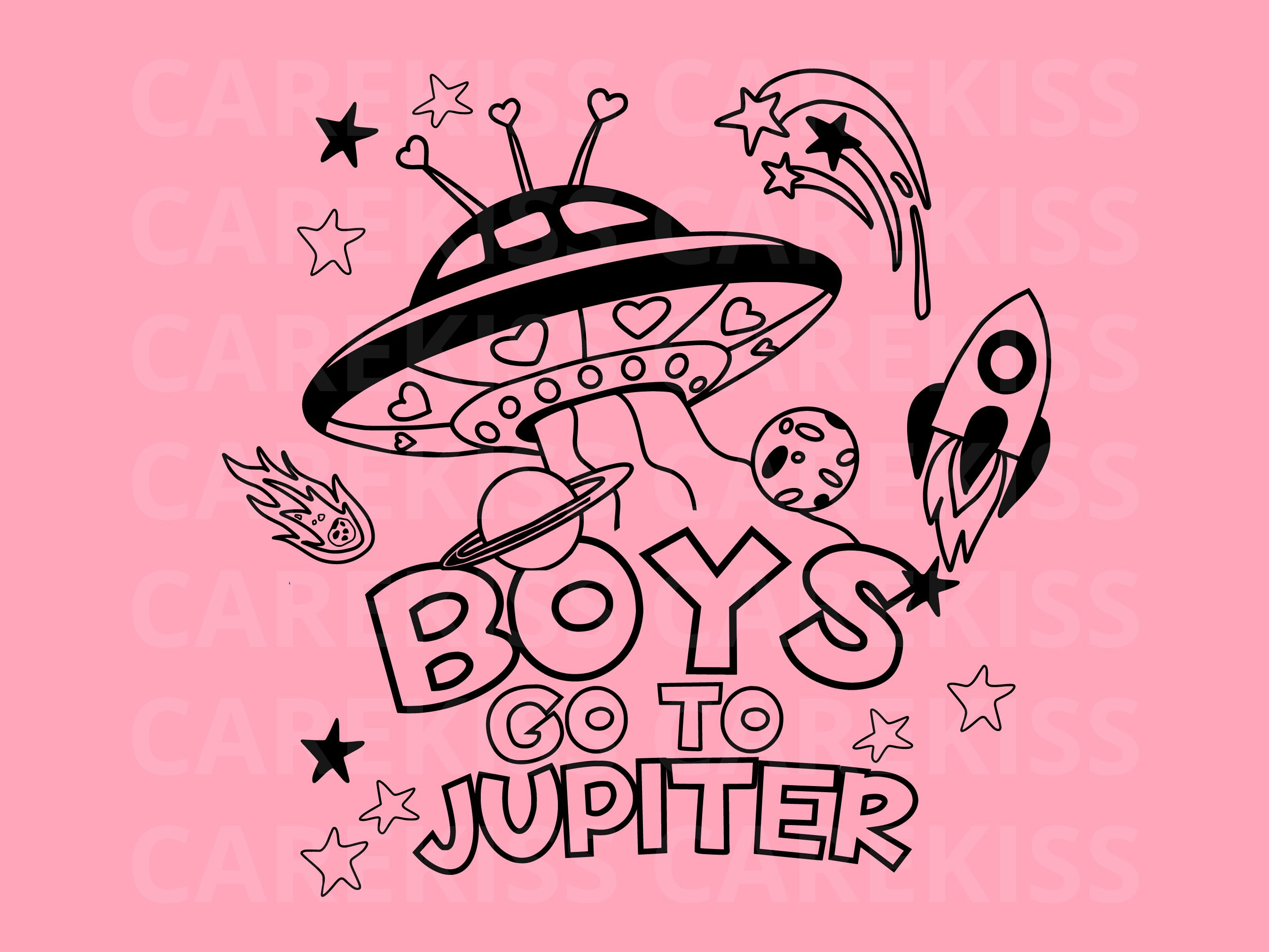 Boys Go to Jupiter Svg-valentine’s Day Svg, Cricut Cut File,girlie Svg ...