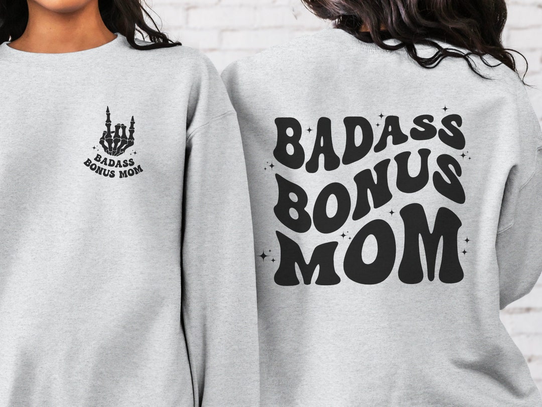Badass Bonus Mom Svg, Blended Family Svg - Celebrate a Bonus Mom With ...