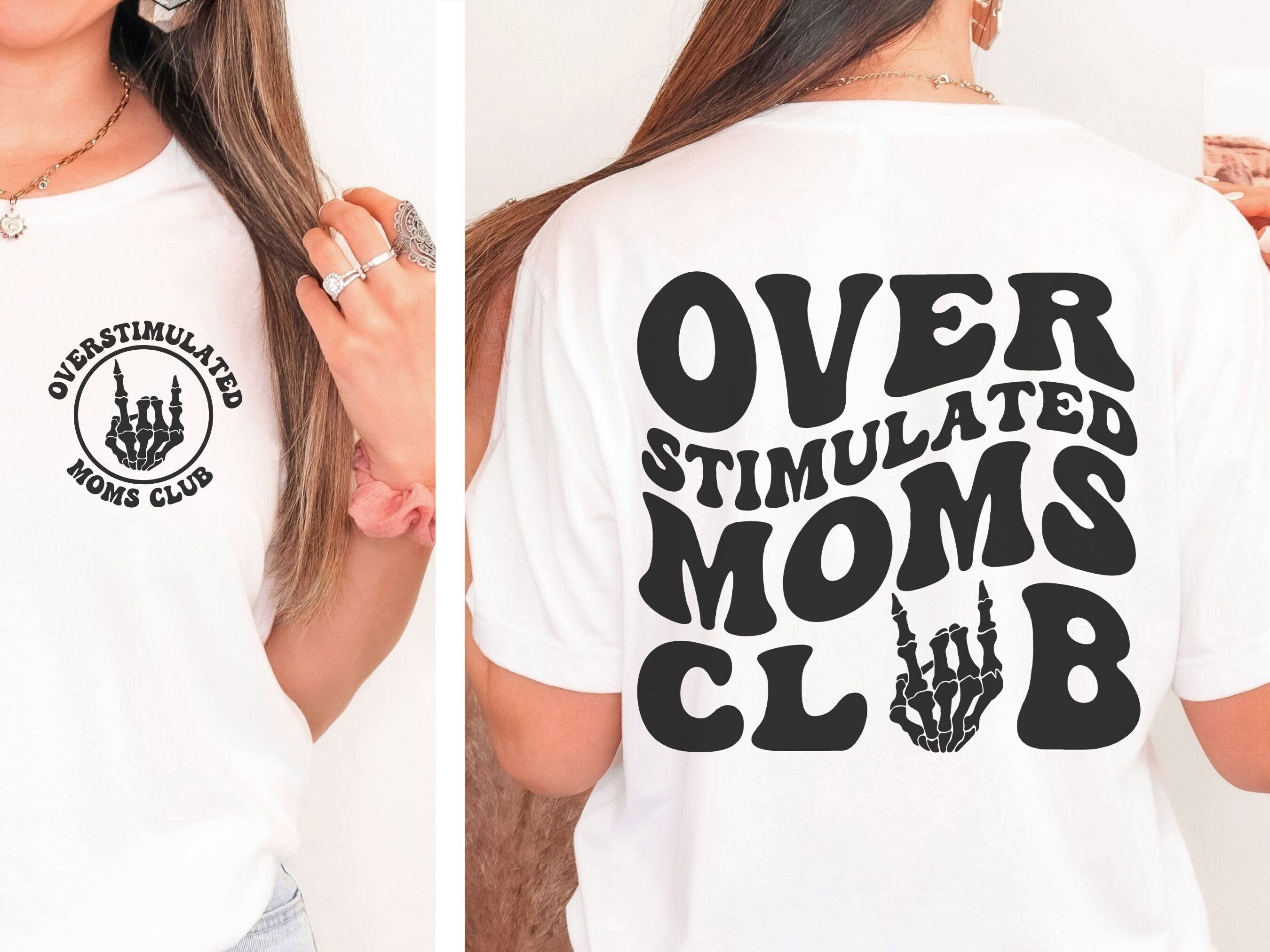 Overstimulated Moms Club SVG, Overstimulated Svg, Overstimulated Mom ...
