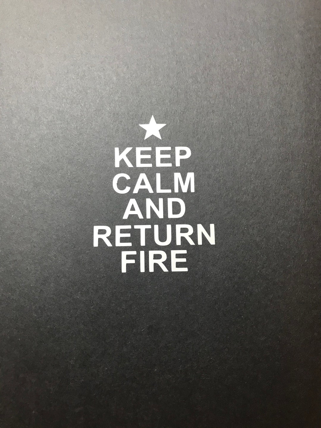 Keep Calm and Return Fire Decal - Etsy