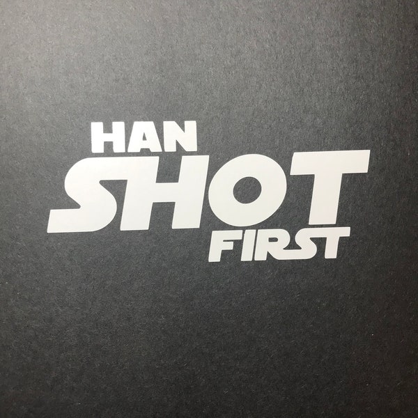 Han Shot First - Etsy