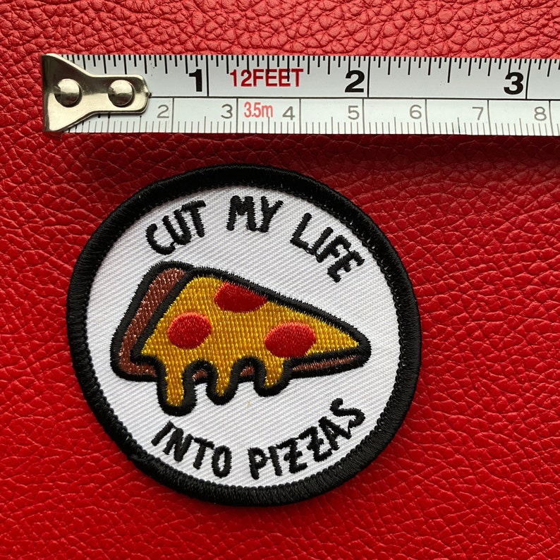 Pizza Patch • Cut My Life Into Pizzas • Iron-on - Etsy