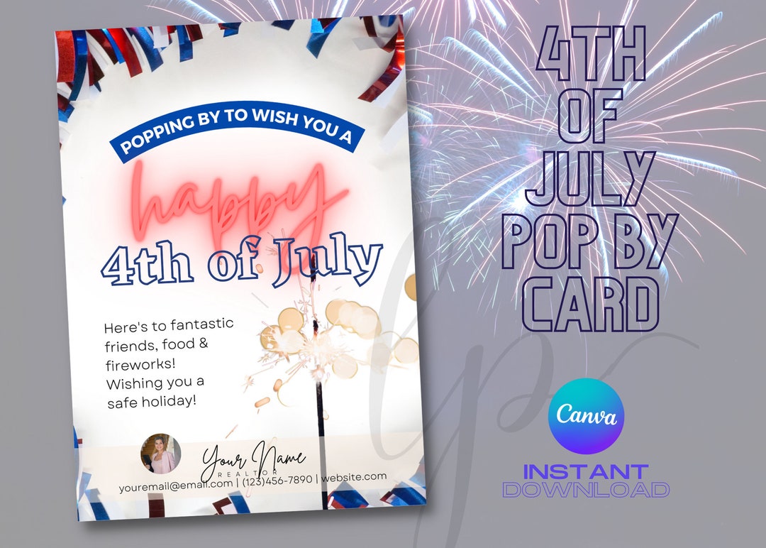CANVA FREE 4th of July Pop by Card, Realtor Marketing, Realtor Pop By ...
