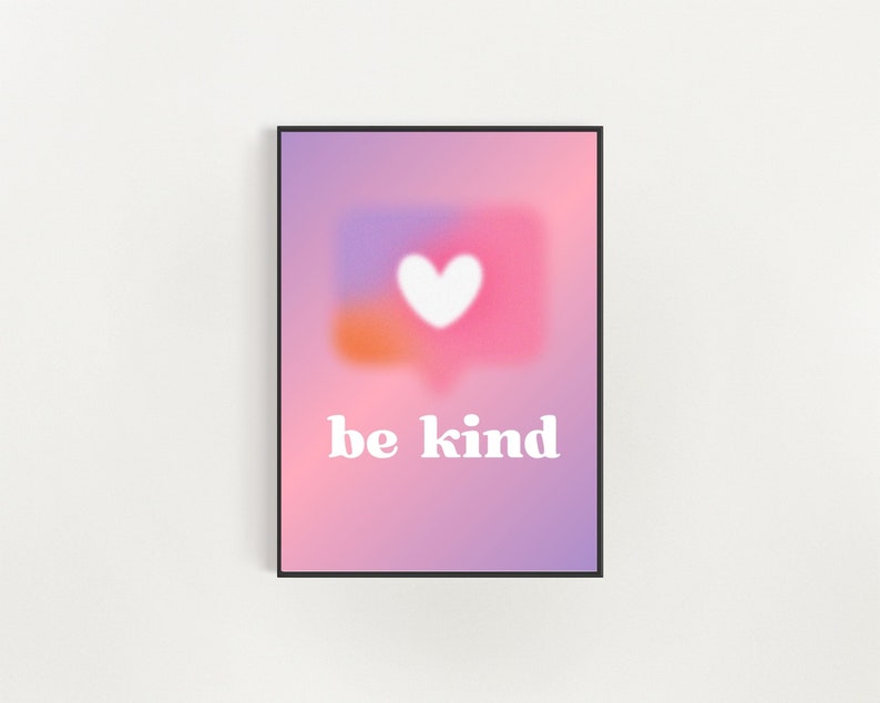 Be Kind Wall Art, Be Kind Printable Poster, Be A Kind Human, Digital ...