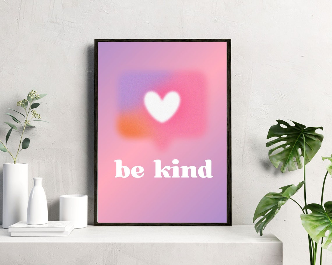 Be Kind Wall Art, Be Kind Printable Poster, Be A Kind Human, Digital ...