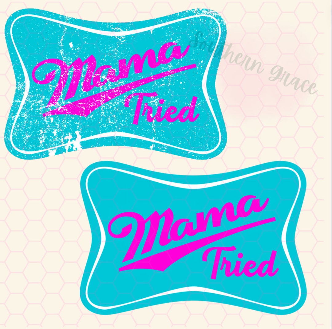 Mama Tried | PNG | Western| Beer Logo | Country Music | Mama | Trending ...