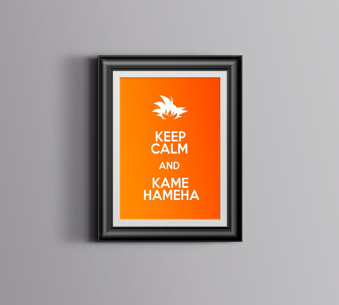 Dragonball Z Poster | Keep Calm | DBZ Poster | Dragonball Z Super ...
