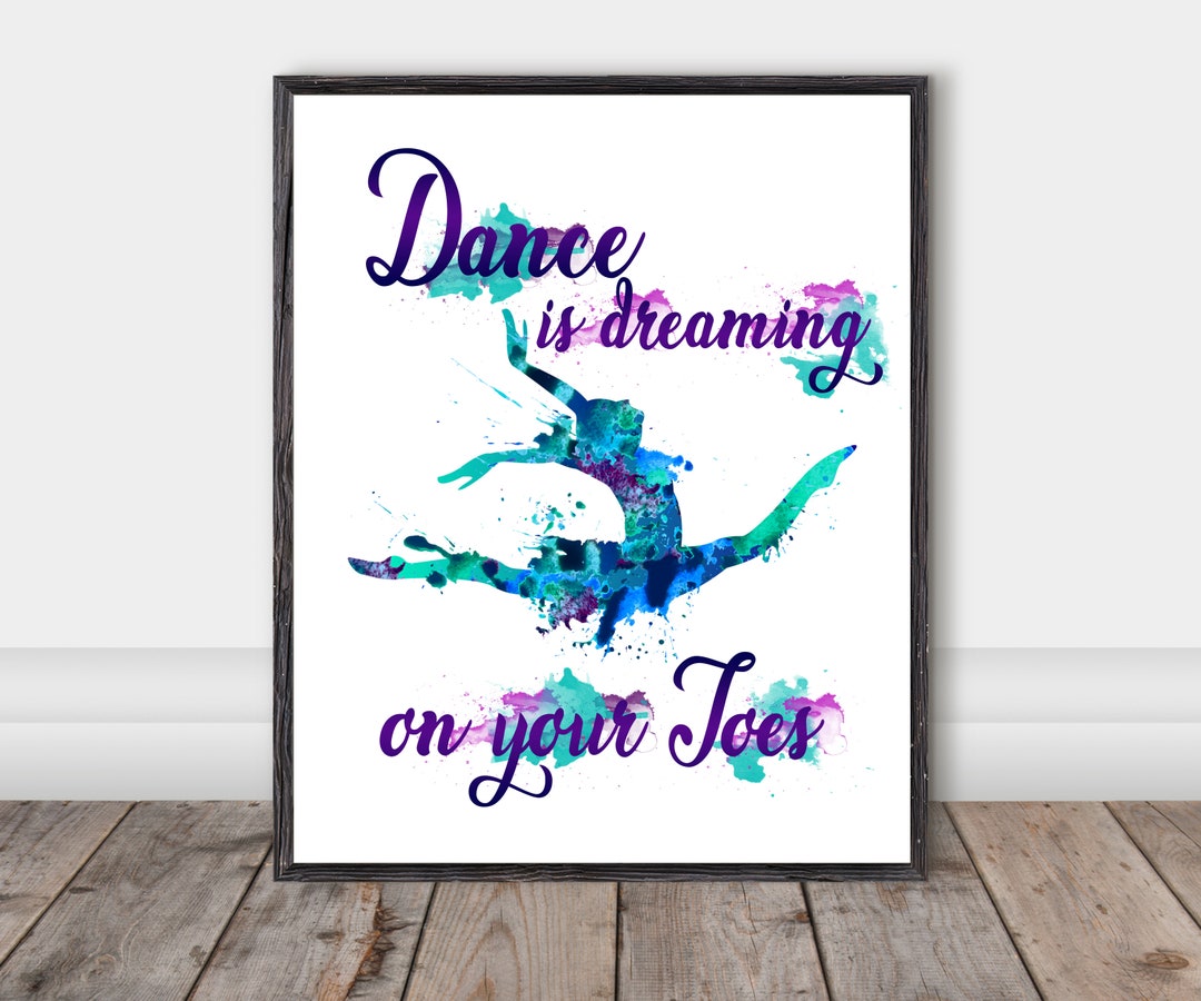 Dance is Dreaming, Digital Download, Dancer Print, Inspirational Quote ...