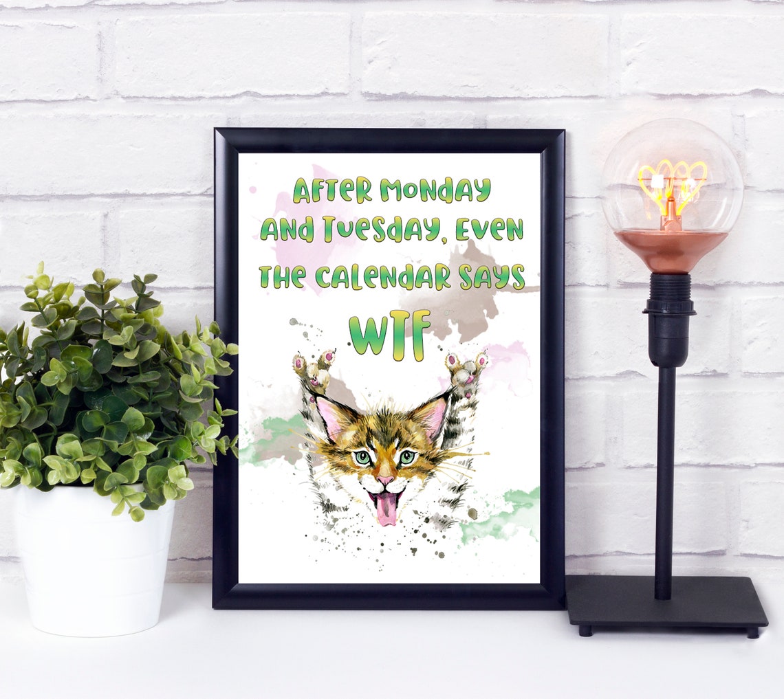 Calendar Says WTF Funny Gift Digital Download Funny Print - Etsy