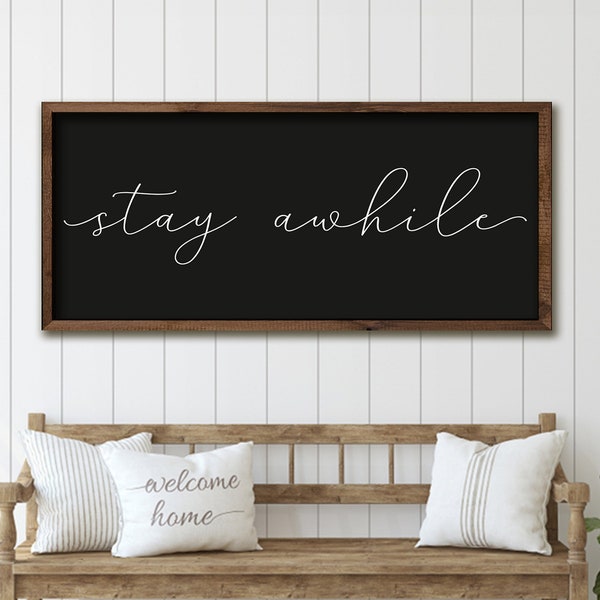 Stay Awhile Sign - Etsy