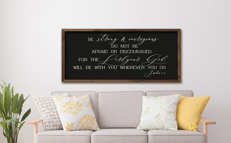 Be Strong and Courageous Sign | Living Room Decor| Bible Verse Sign ...