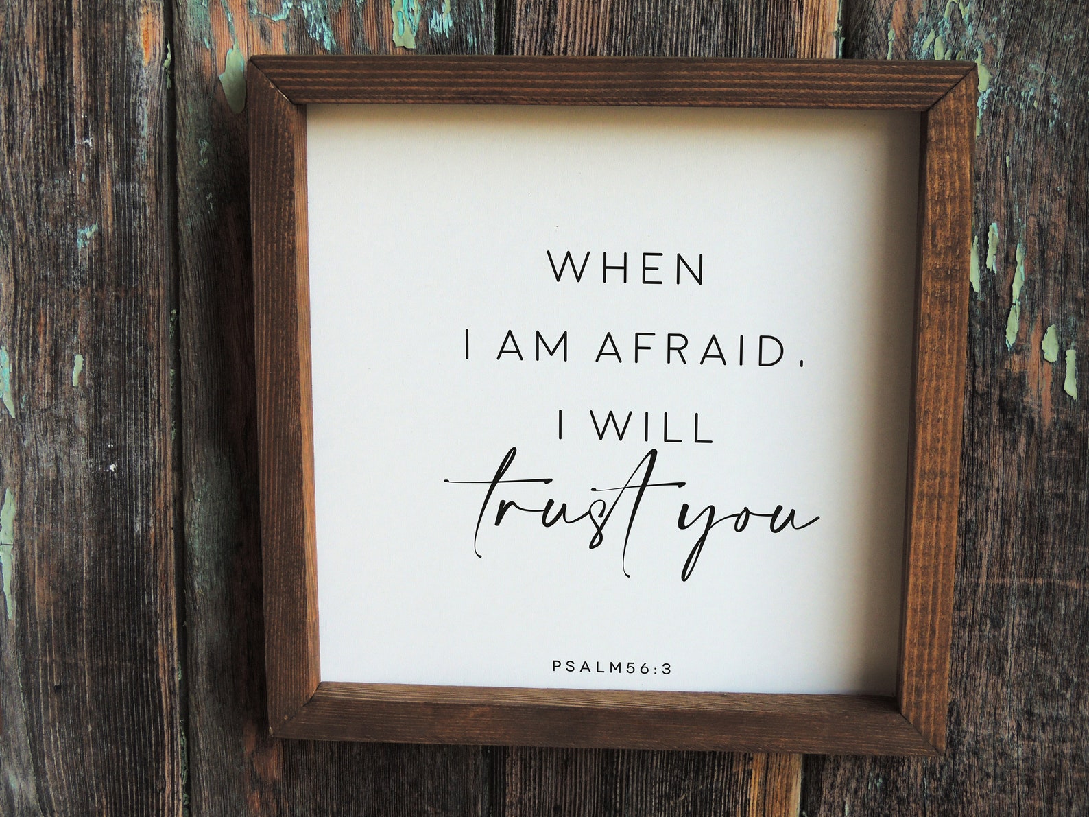 Bible Verse Wall Art When I Am Afraid I Will Trust You Wood | Etsy