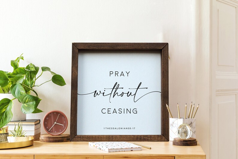 Bible Verse Wall Art Pray Without Ceasing Wood Sign | Etsy