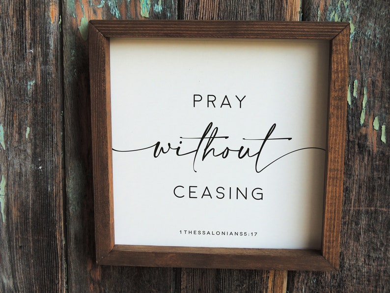 40% OFF Bible Verse Wall Art Pray Without Ceasing Wood Sign - Etsy