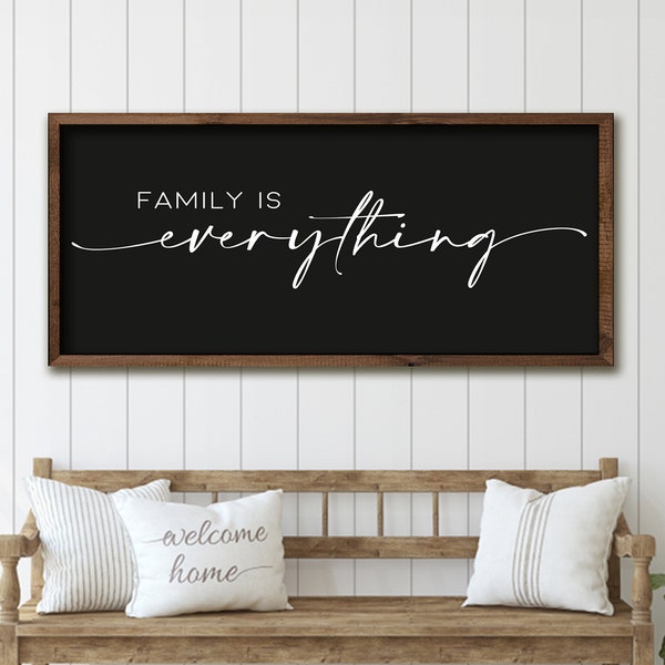 Family is Everything Sign - Etsy