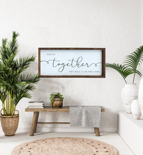 And so together they built a life they loved sign bedroom | Etsy