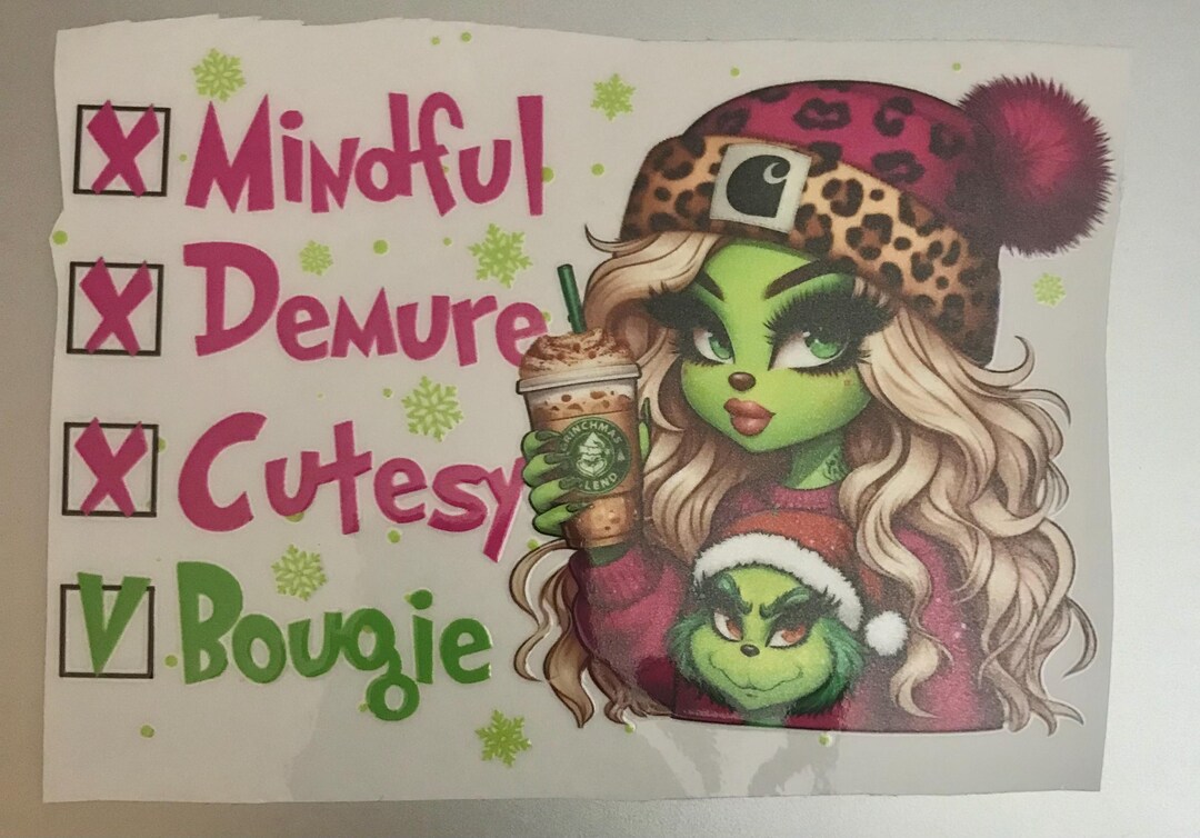 Mindful Demure Bougie Grinch Girl UV DTF - Etsy