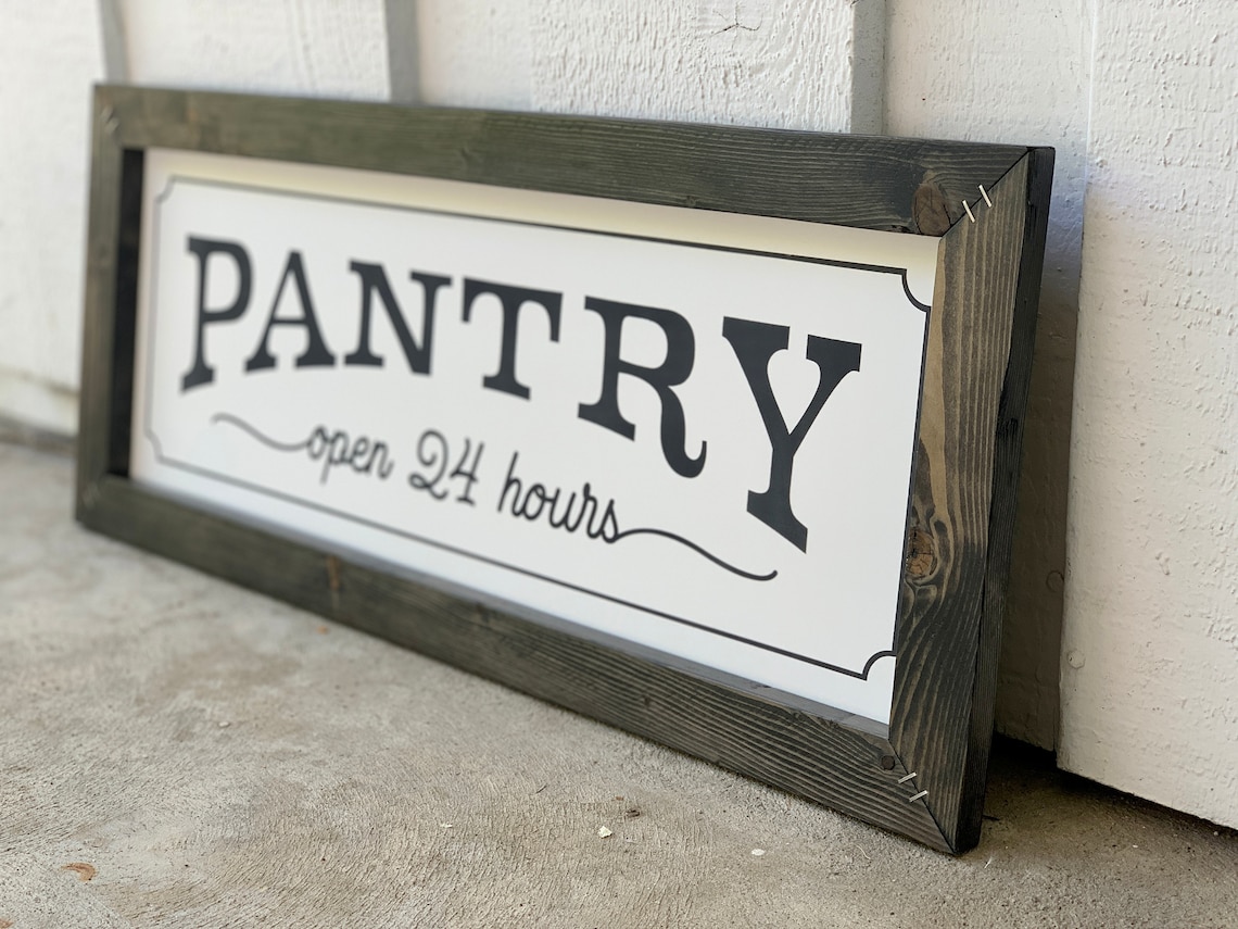 Pantry Open 24 Hours Sign Rustic Kitchen Sign Pantry Sign | Etsy