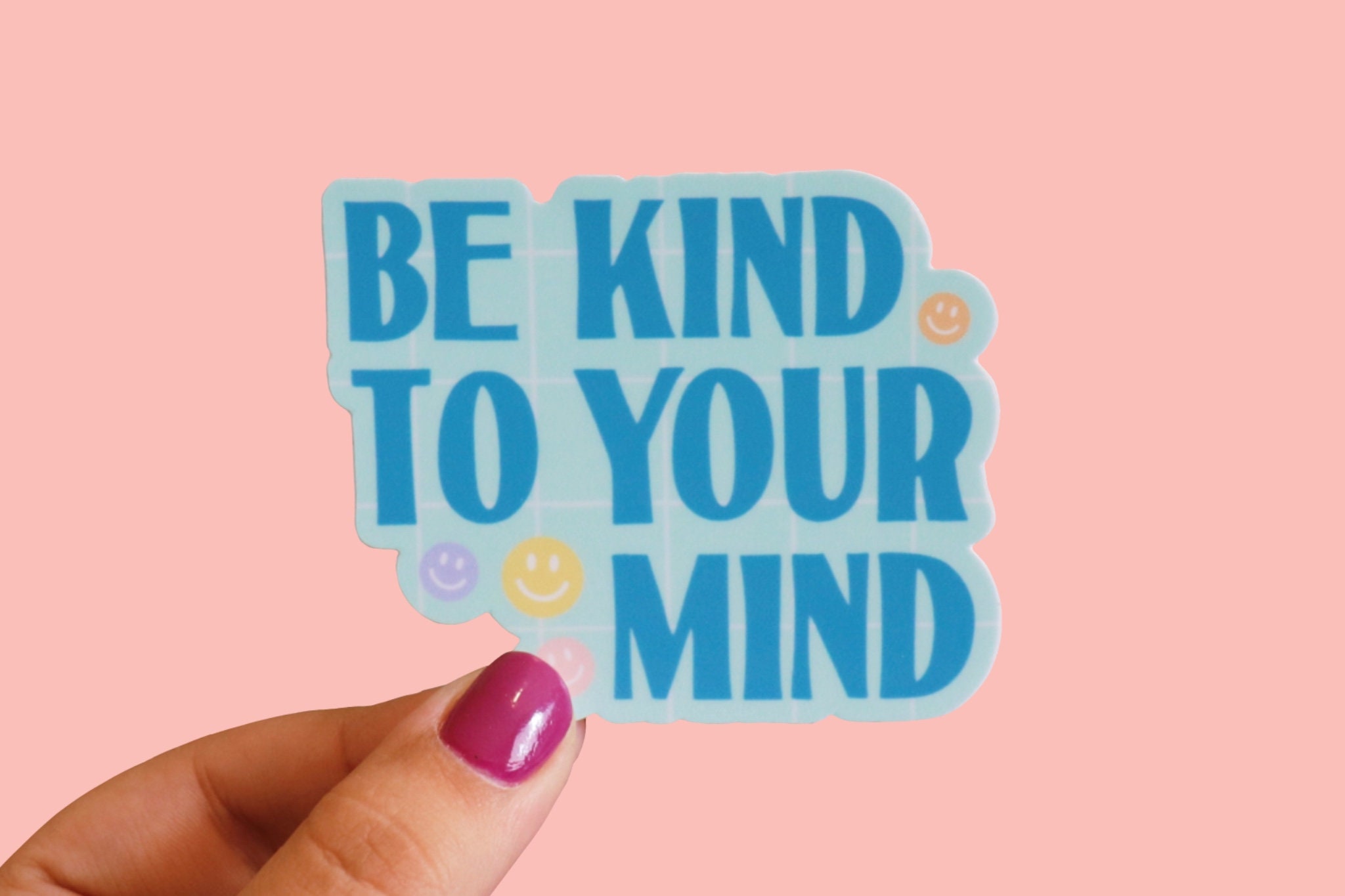 Be Kind to Your Mind Sticker // Vinyl Matte Sticker - Etsy UK