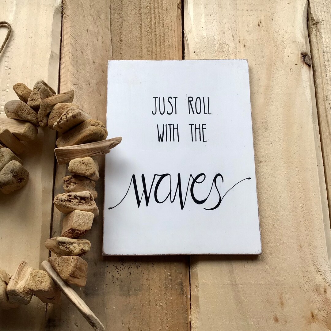 White Rectangular Waves Sign Just Roll With the Waves Hand Painted ...