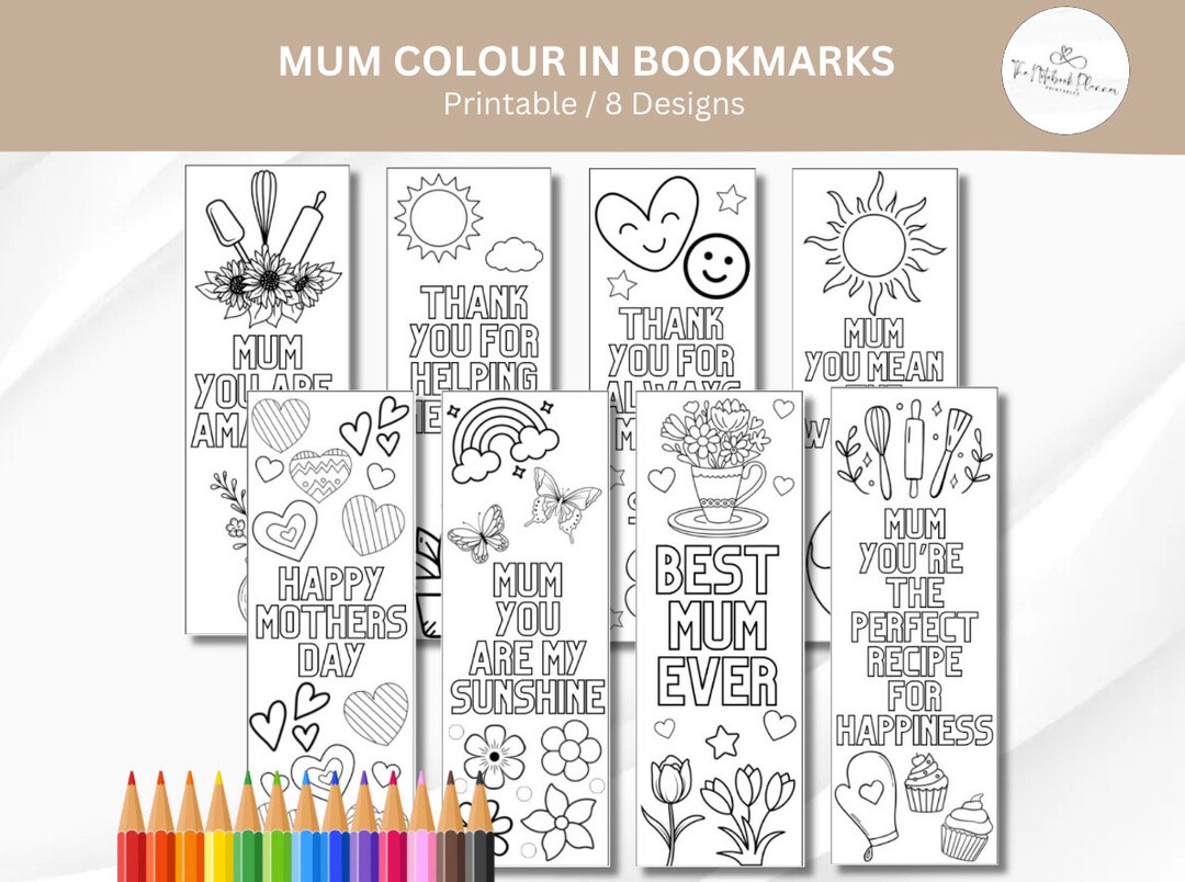 Mum Colouring Bookmarks Printable, Mothers Day Bookmarks, Bookmarks for ...