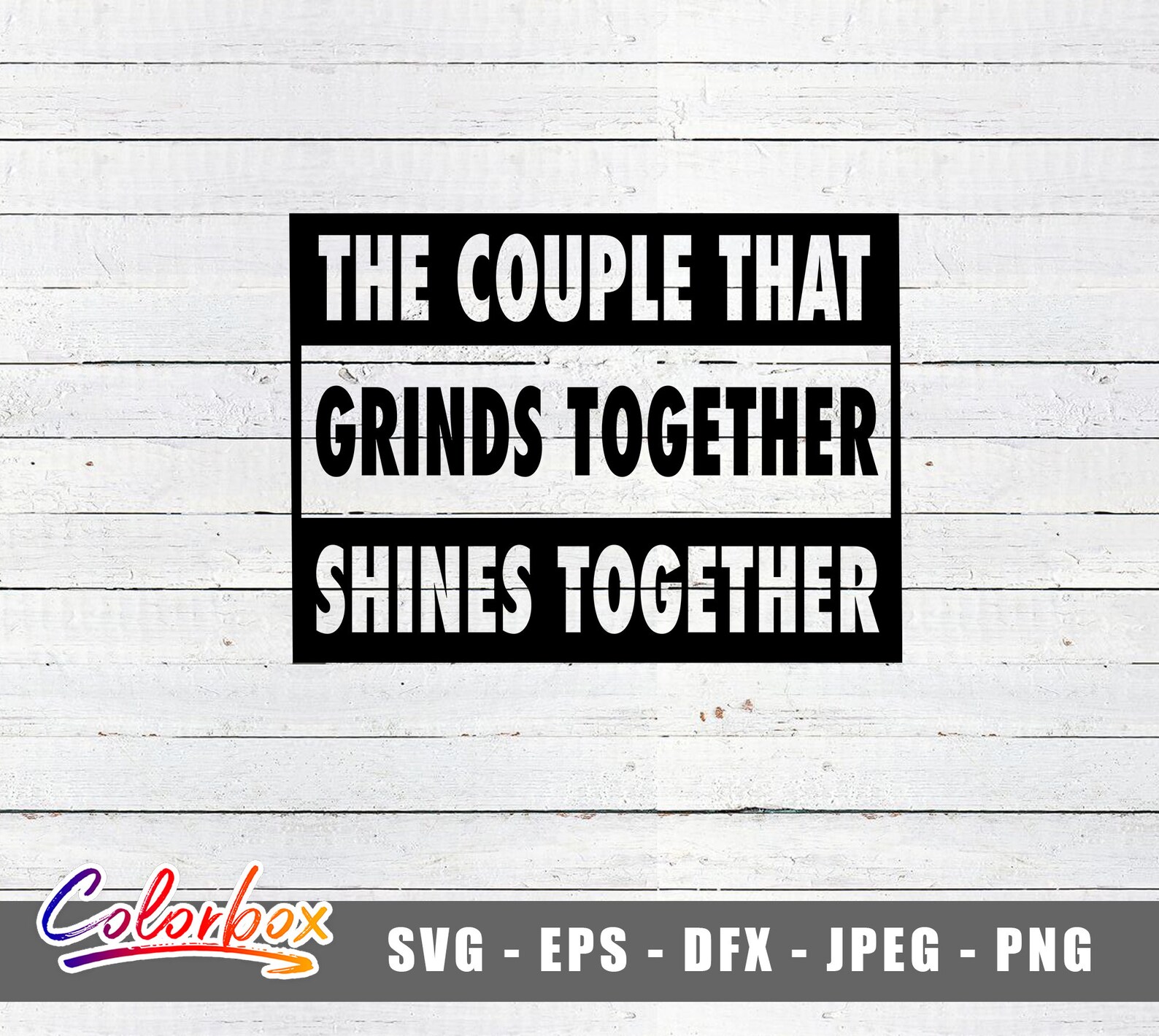 The Couple That Grinds Together Shine Together Svg Couples - Etsy