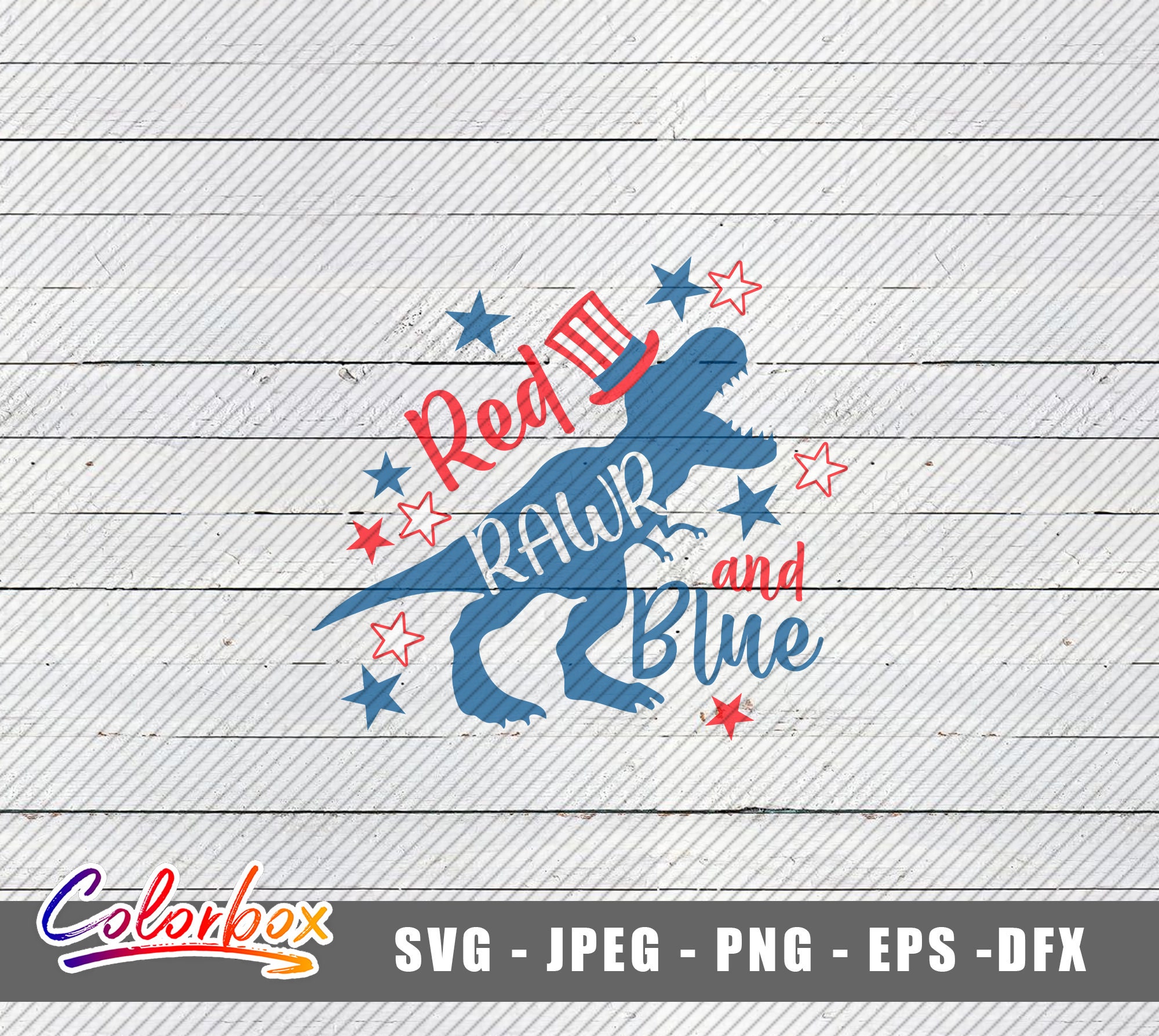 Red Rawr and Blue Svg 4th of July Svg Patriotic Dinosaur | Etsy