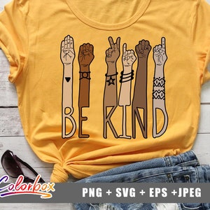 Be Kind Svg, Brown Hands Svg, Sign Language Svg, in a World Where You ...