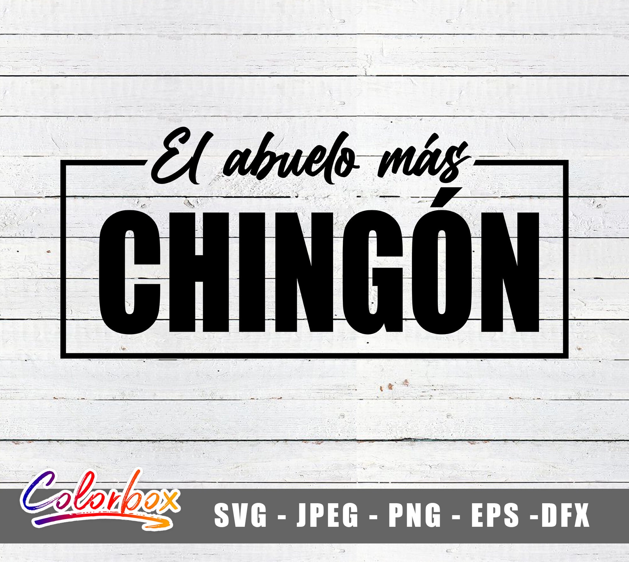 El abuelo mas chingon svg papa svg dad svg super dad svg - Etsy México