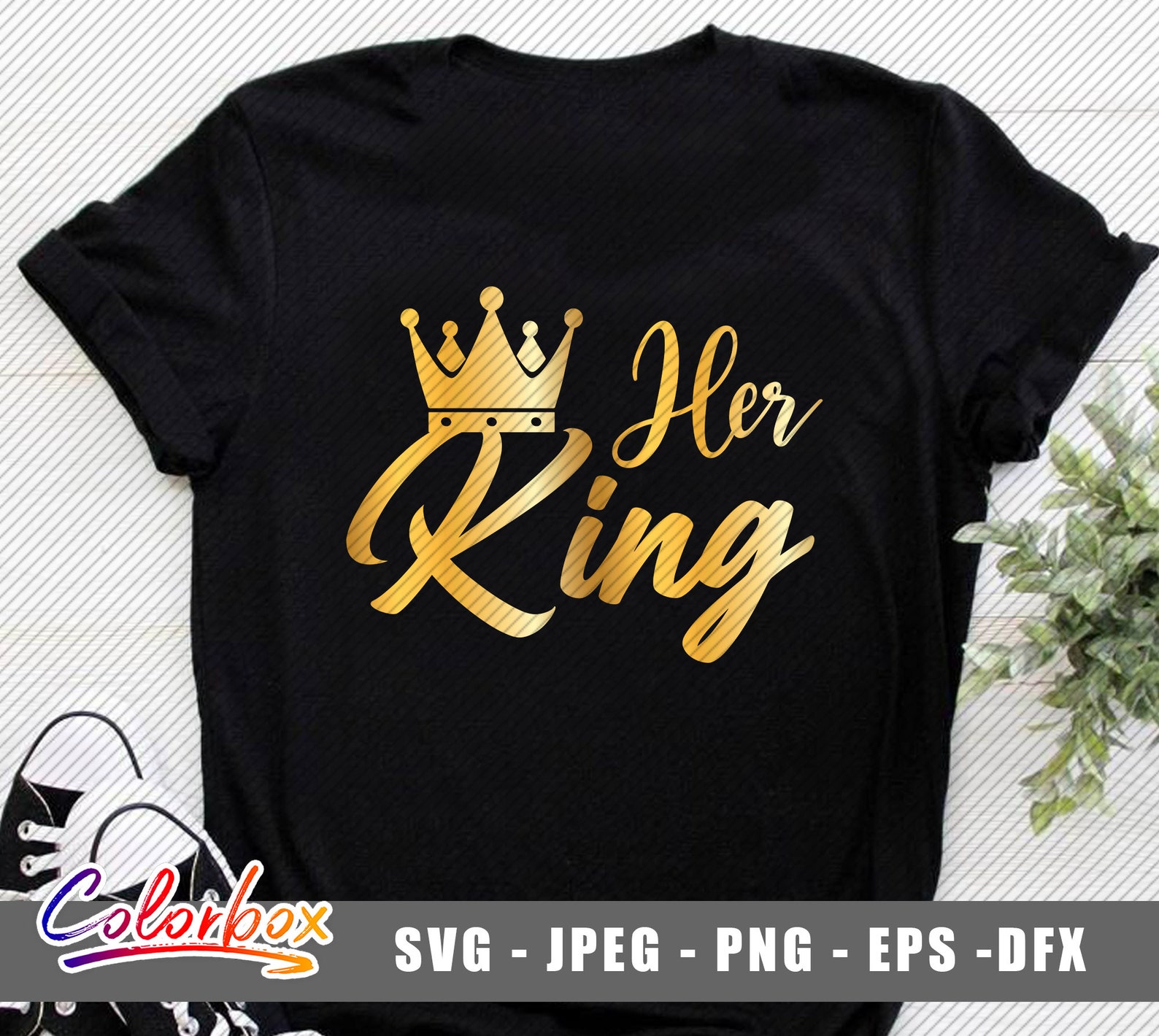His Queen Her King Svg King And Queen Svg Couple Svg Shirt Etsy